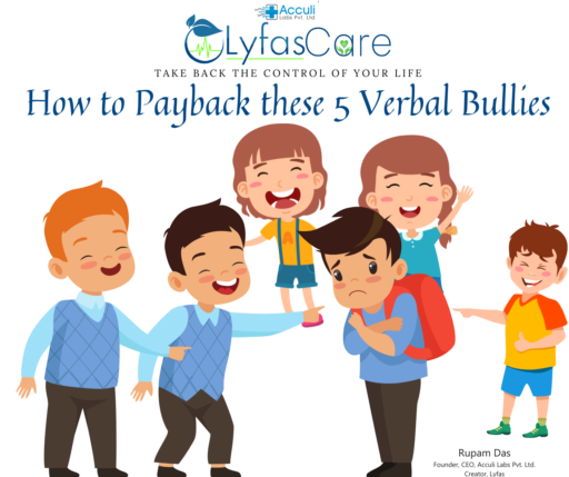 How to Payback these 5 Verbal Bullies – Lyfas Life Care