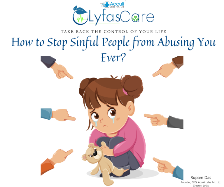 How to Stop Sinful People from Abusing You Ever? – Lyfas Life Care